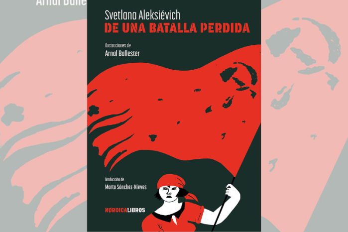 "De una batalla perdida", el diario ilustrado de Svetlana Aleksiévich